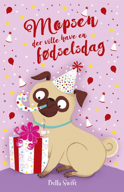 Mopsen, der ville have en fødselsdag | Gads Forlag